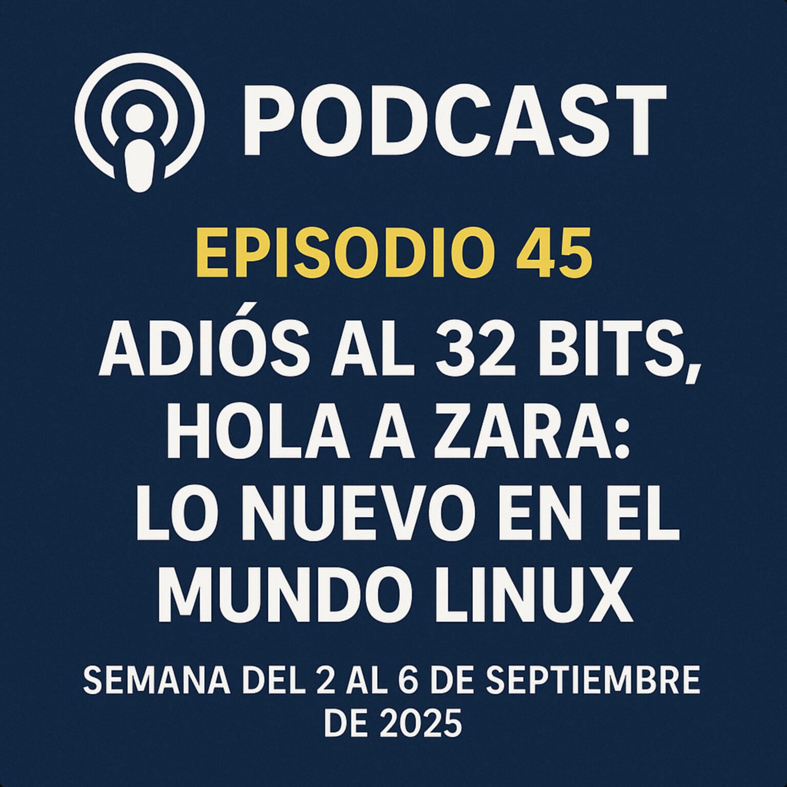 🎙️ Episodio 45 – Adiós al 32 bits, hola a Linux Mint Zara: Lo nuevo en ...